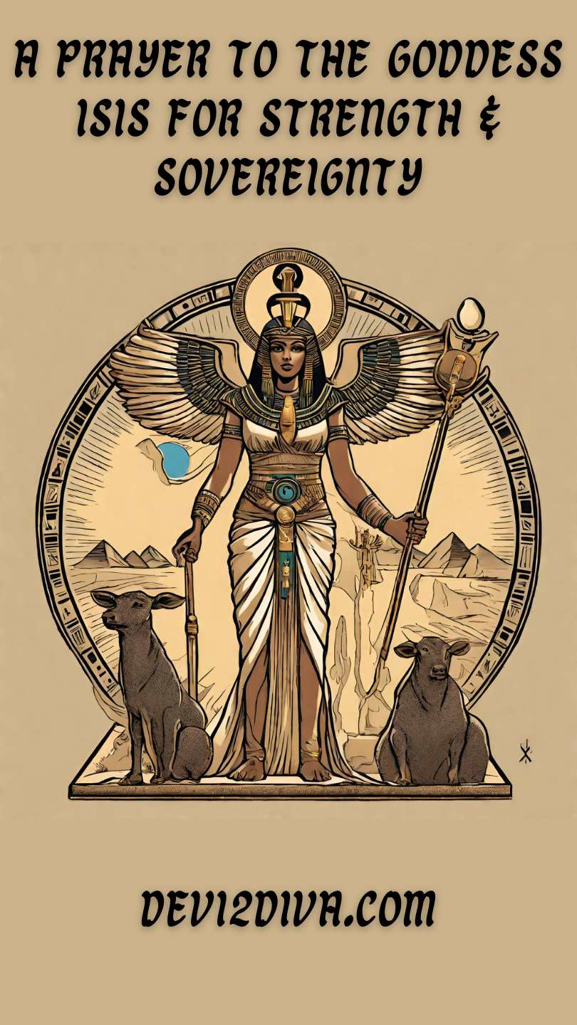 Prayer To the Goddess Isis for Strength and Sovereignty