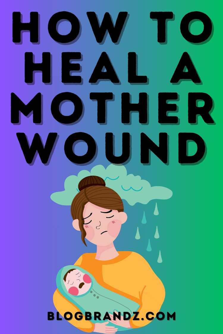 Healing the Mother Wound and Father Wound