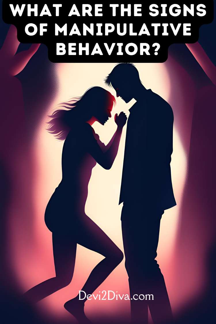 How to Spot Manipulative Behavior in Relationships