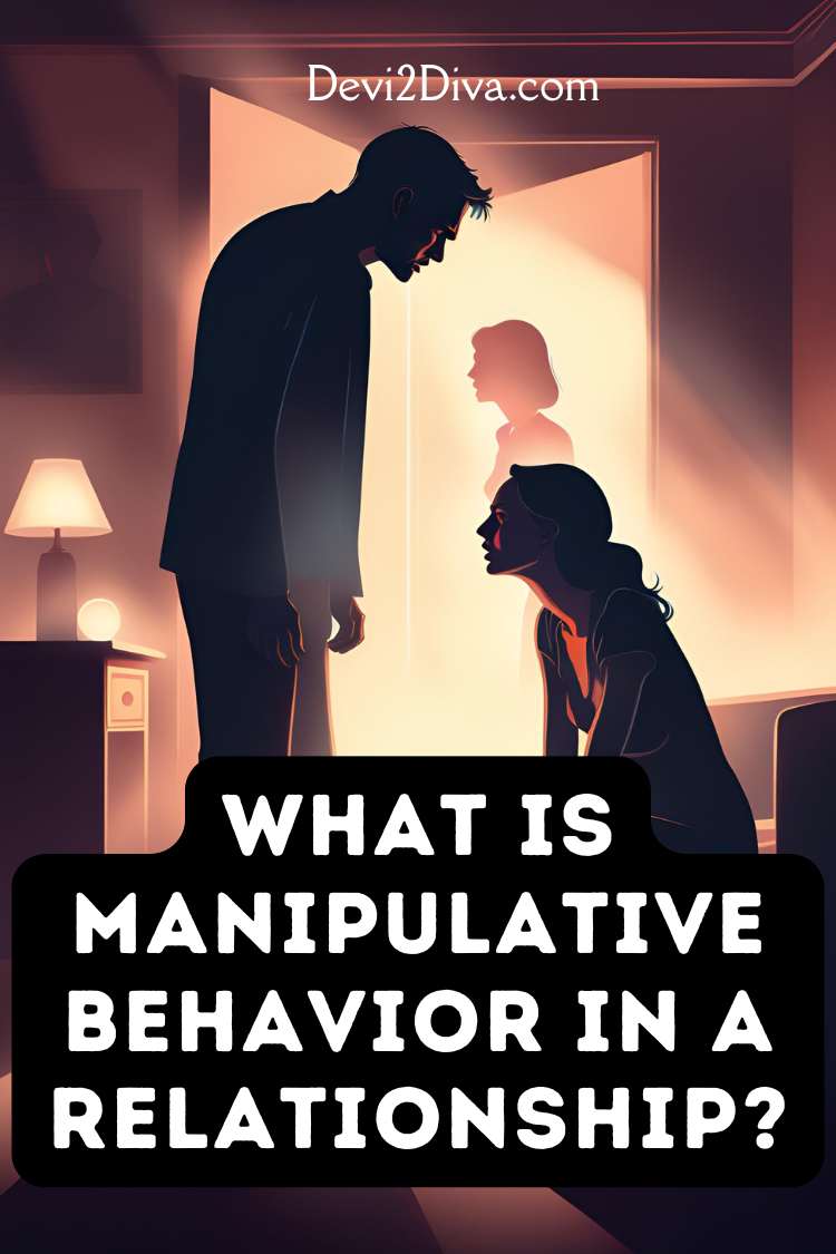 How to Spot Manipulative Behavior in Relationships